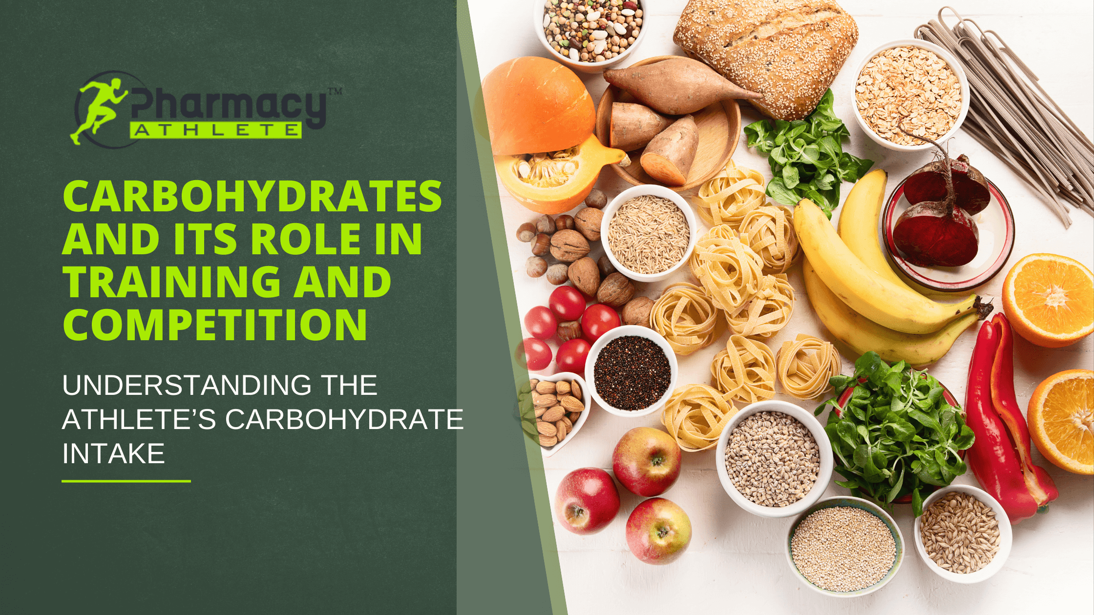 Carbohydrates and Its Role in Training and Competition - Pharmacy Athlete
